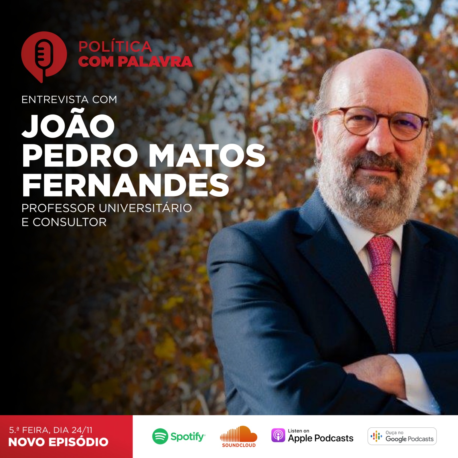 ‘Política Com Palavra’ com João Pedro Matos Fernandes | Partido Socialista